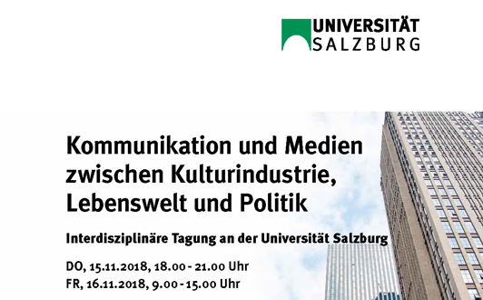 15./16.11.2018: Kommunikation und Medien zwischen Kulturindustrie ...