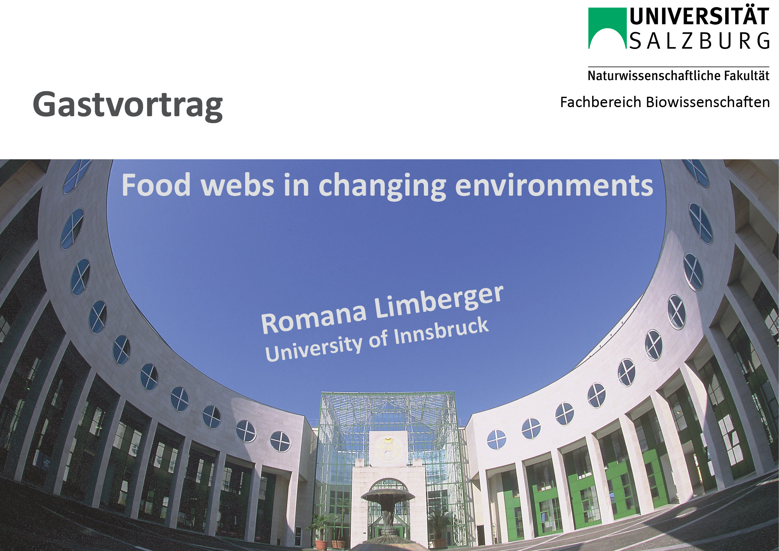 29.06.: Gastvortrag: Food Webs in Changing Environments - Universität Salzburg