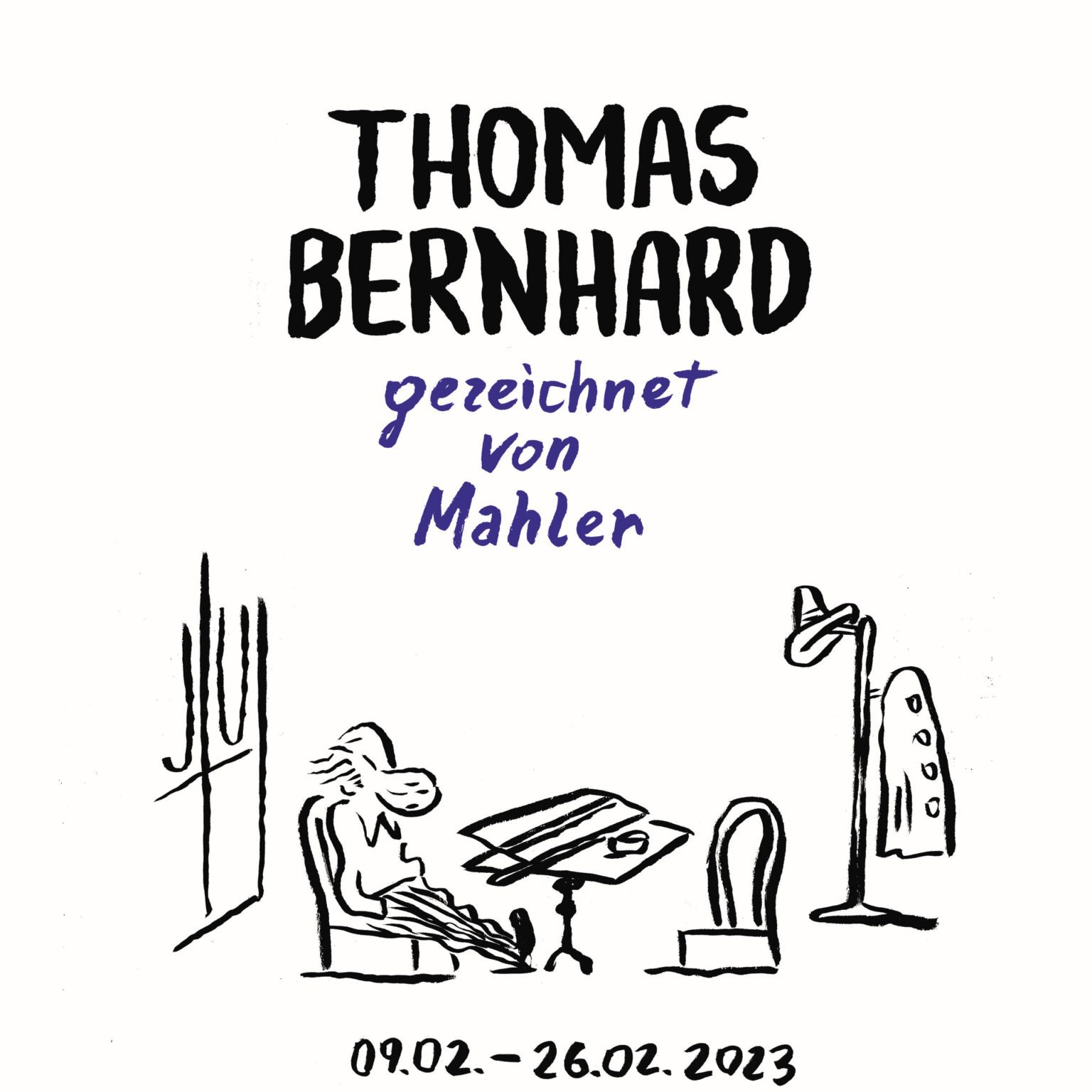 Ausstellung: Thomas Bernhard gezeichnet von Mahler - Universität Salzburg